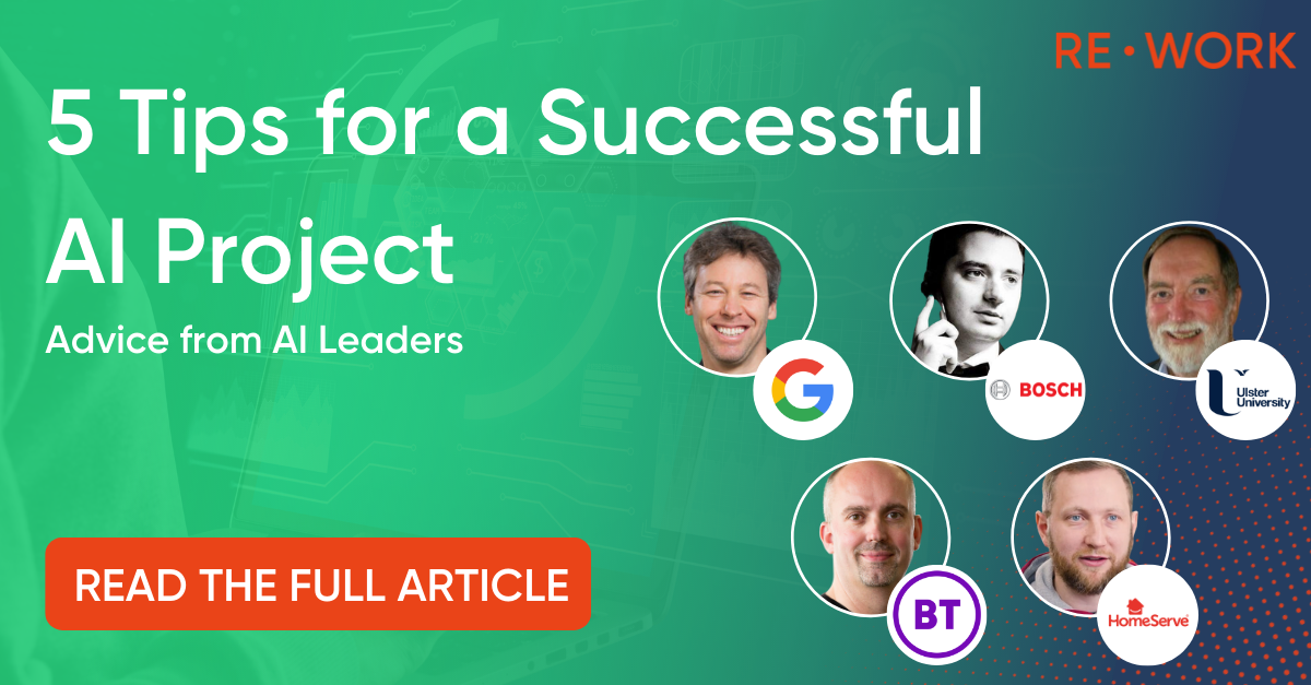 5 Tips for a Successful AI Project - Advice from AI Leaders