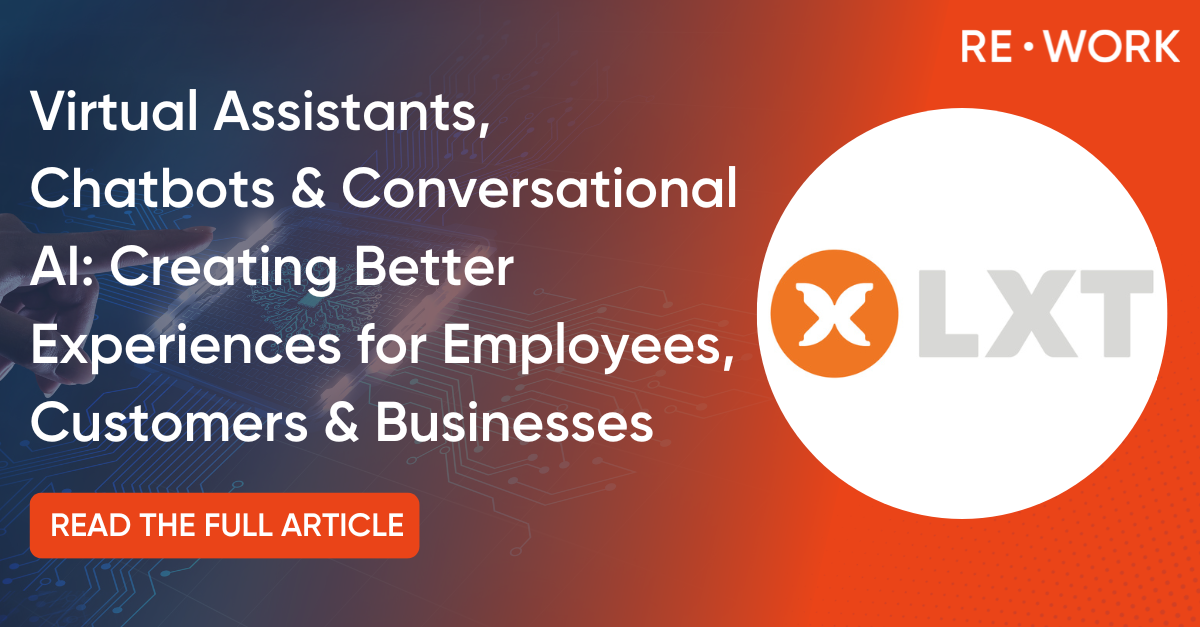 Virtual Assistants, Chatbots and Conversational AI: Creating Better ...